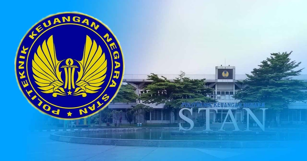 PKN STAN Menerima 3000 Mahasiswa Baru Tahun 2019, Ini Syaratnya ...