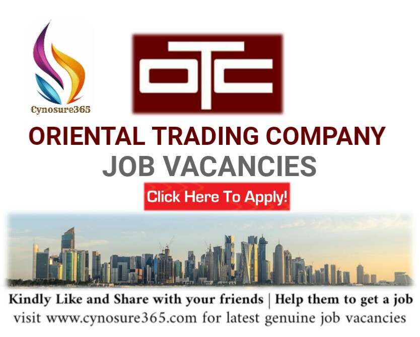 ORIENTAL TRADING COMPANY QATAR JOB VACANCIES - CYNOSURE365
