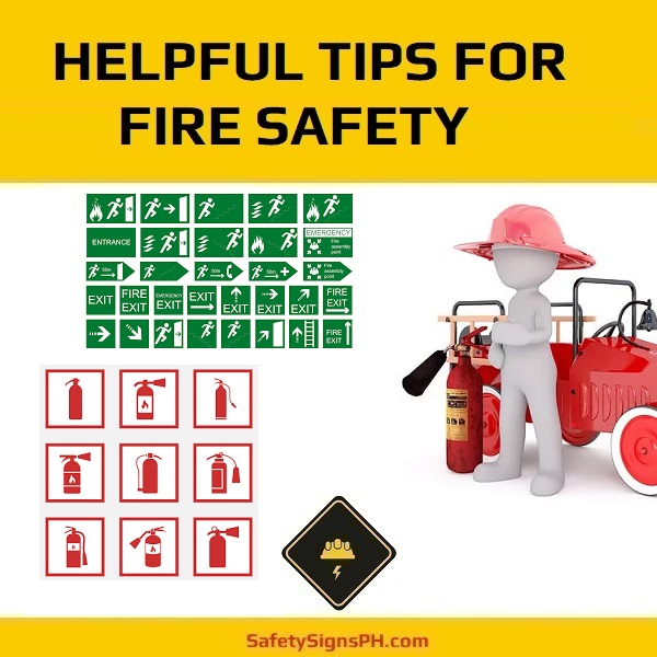 Helpful Tips For Fire Safety SafetySignsPH Philippines helpful-tips-for-fire-safety-safetysignsph-philippines