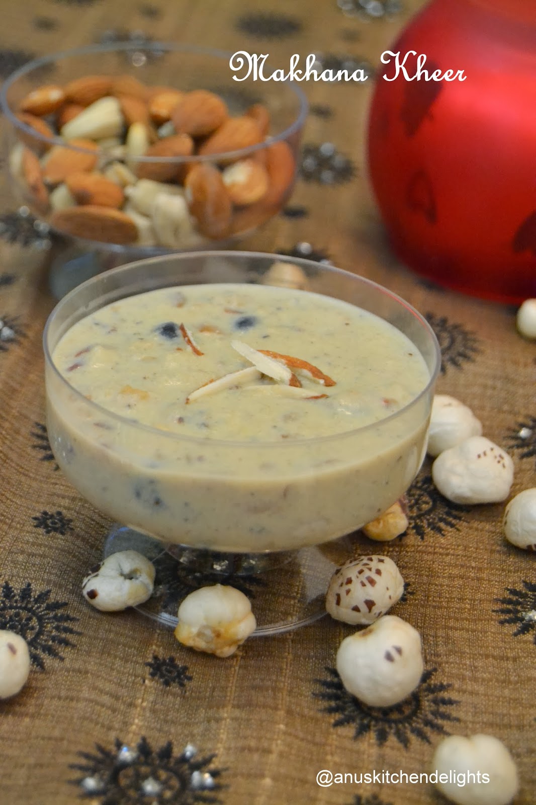 Anu's Kitchendelights: Makhana (phool makhana) Kheer Recipe / Puffed ...