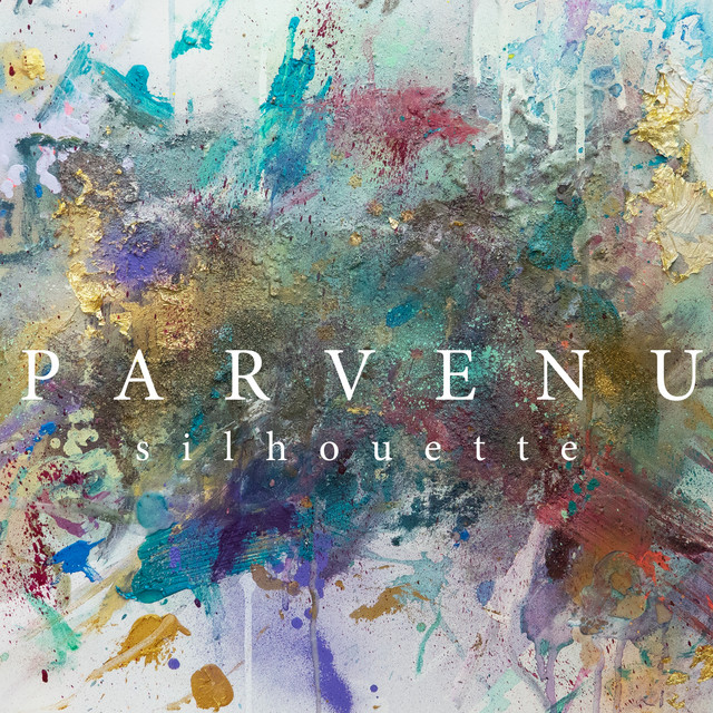 Parvenu Share New Single ‘Silhouette’