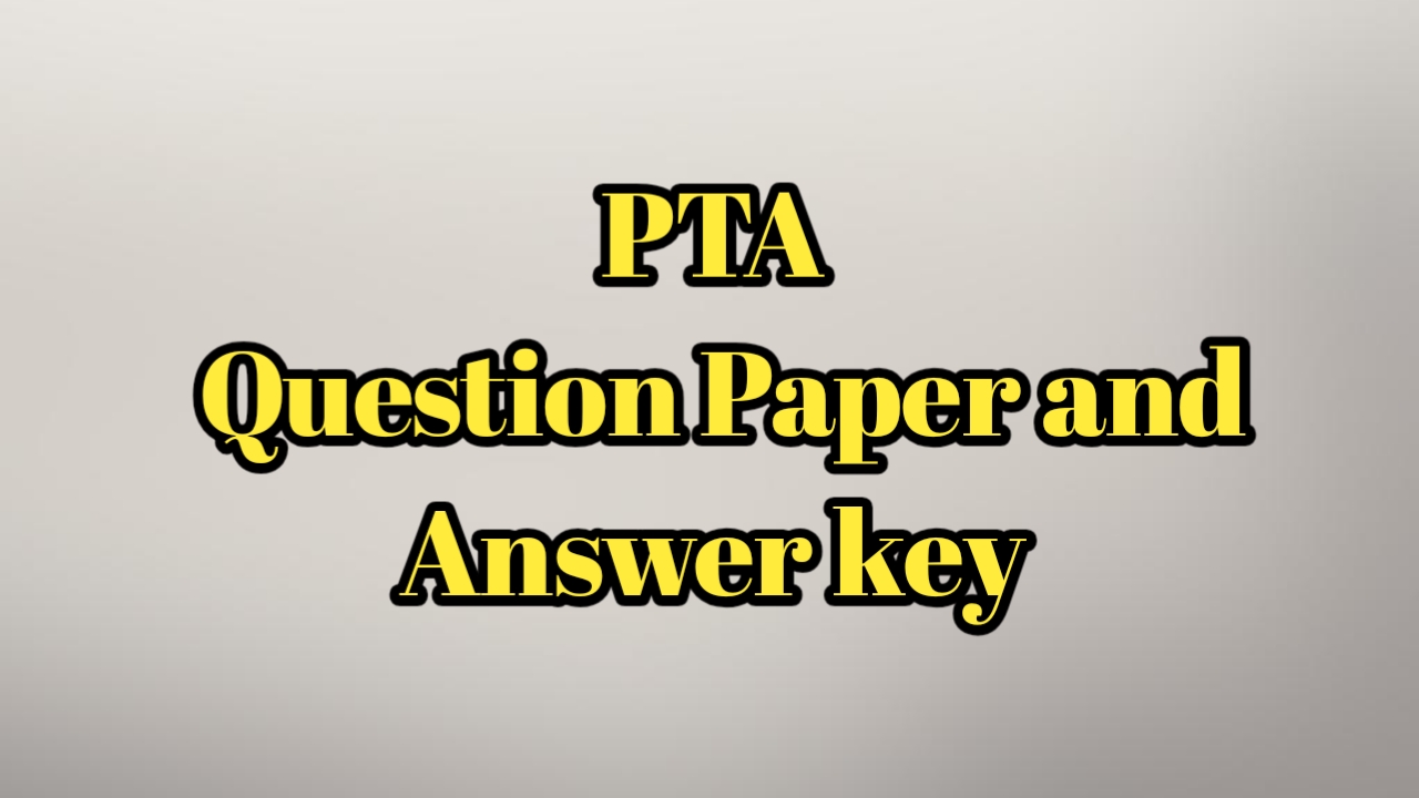 PTA Model Question Paper And Answer Key pta-model-question-paper-and-answer-key