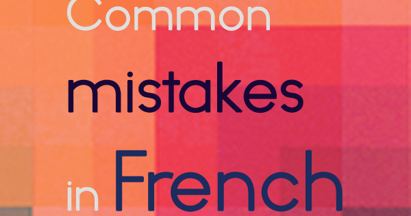 Common mistakes in French
