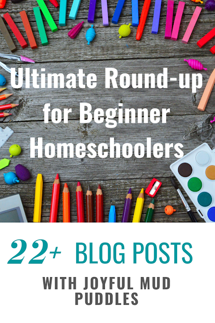 Ultimate Round -up for Beginner Homeschoolers