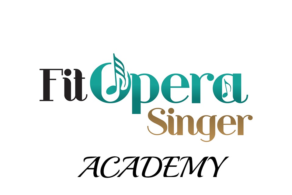 Fit Opera Singer: Fit Opera Singer Academy