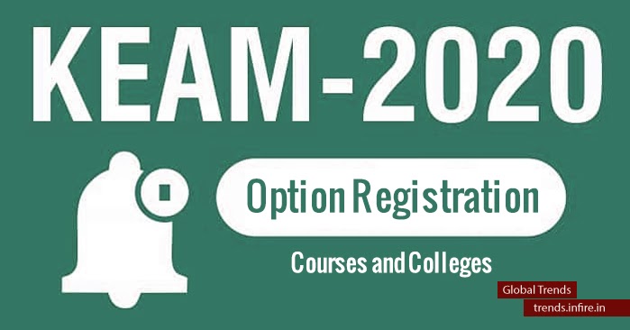 KEAM 2020: Online Option Registration List of Courses, Colleges and ...