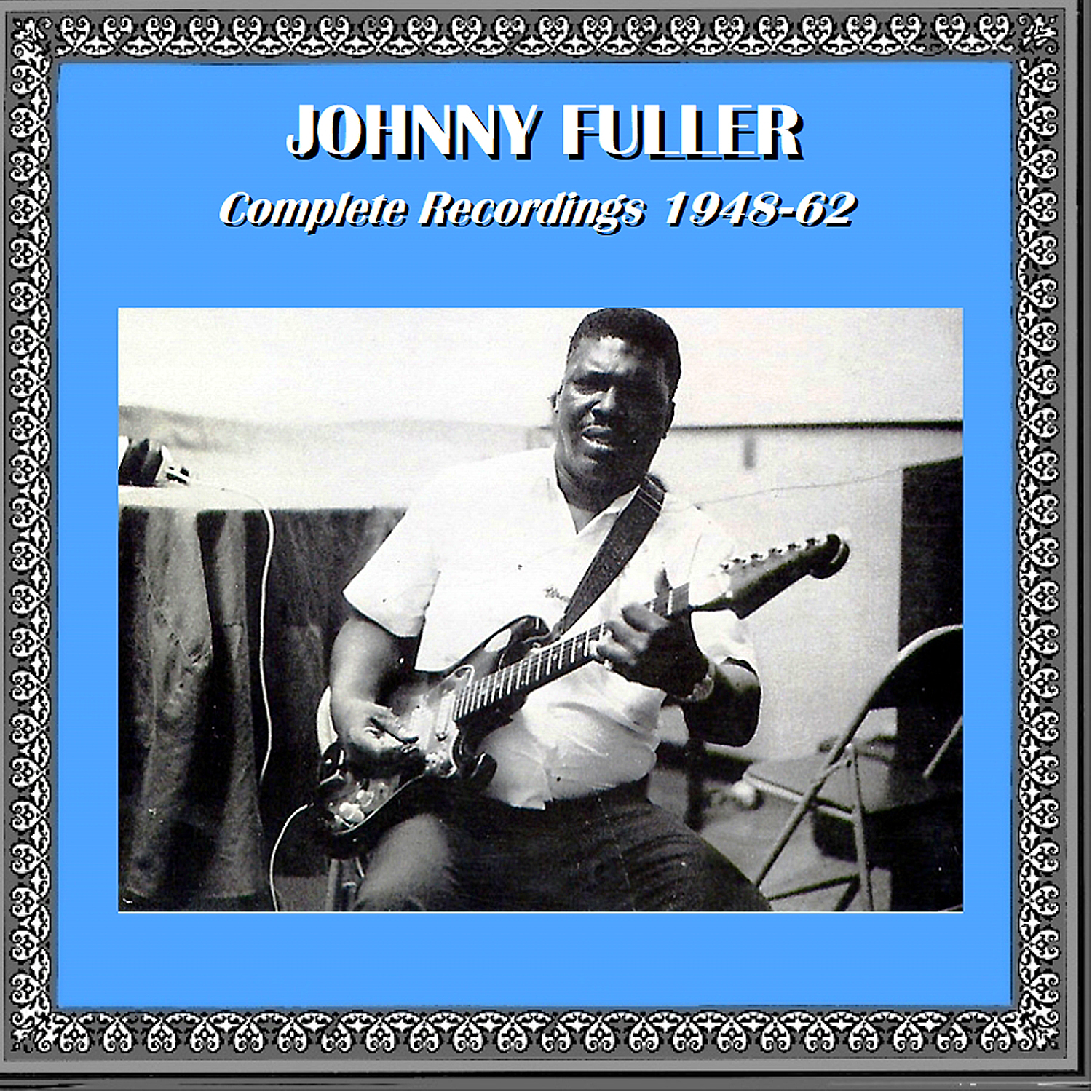 Blue eye: JOHNNY FULLER/ Complete Recordings 1948-62