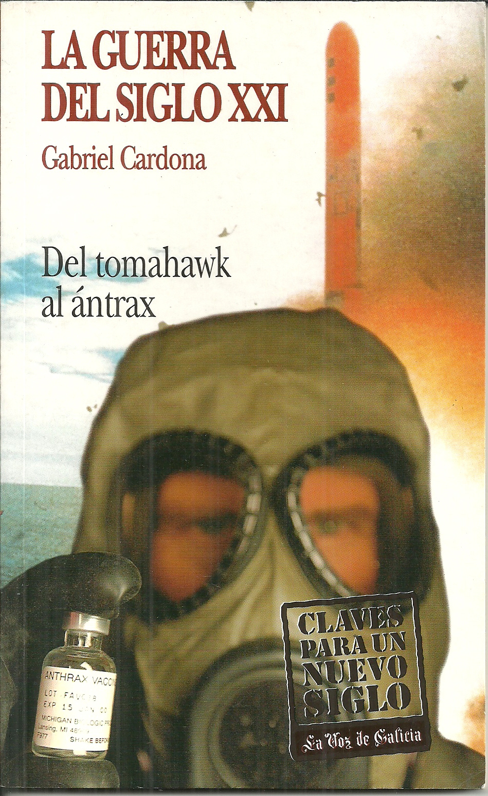 Belloteros Por El Mundo Libros De Ocasión La Guerra Del Siglo Xxi