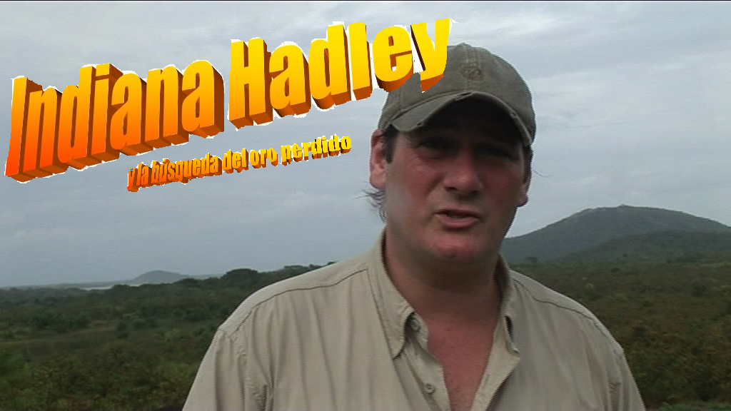 I fly for you Tony Hadley: Indiana Hadley y la búsqueda del oro perdido