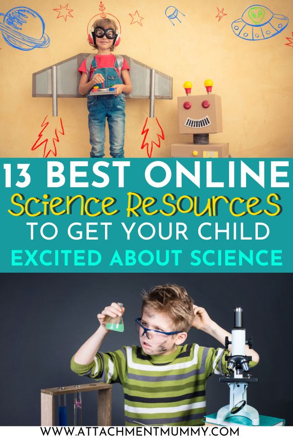 13 of the Best Online Resources to Get Your Child into Science