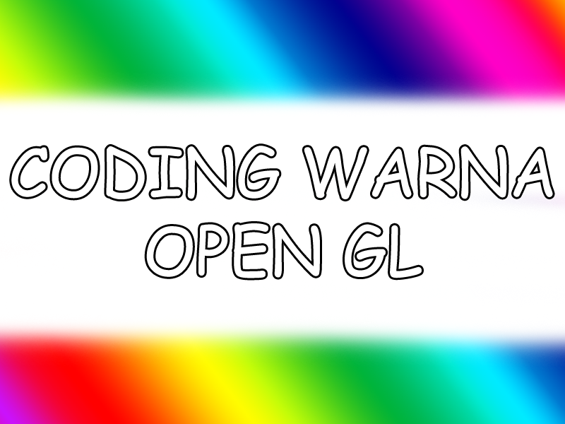 Coding Warna OpenGL