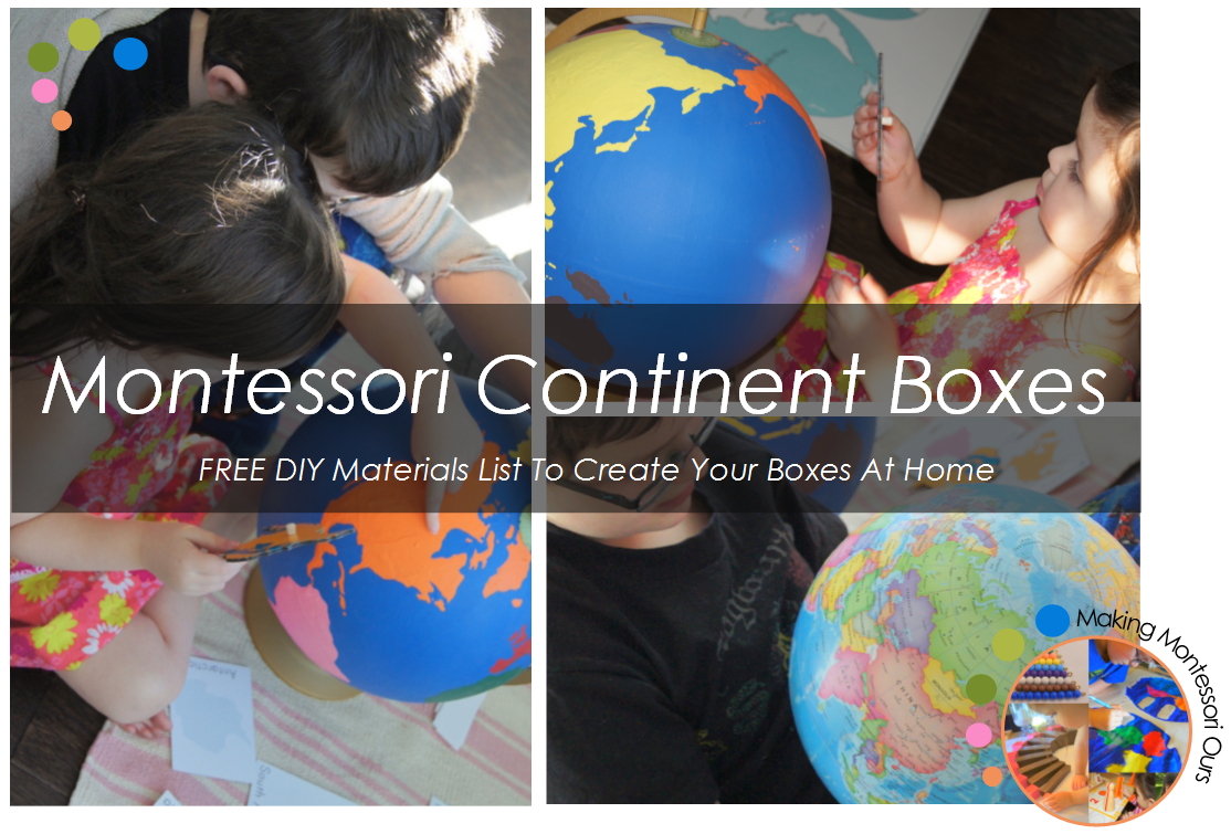 Montessori Continent Boxes, FREE DIY Materials List To Create Your ...