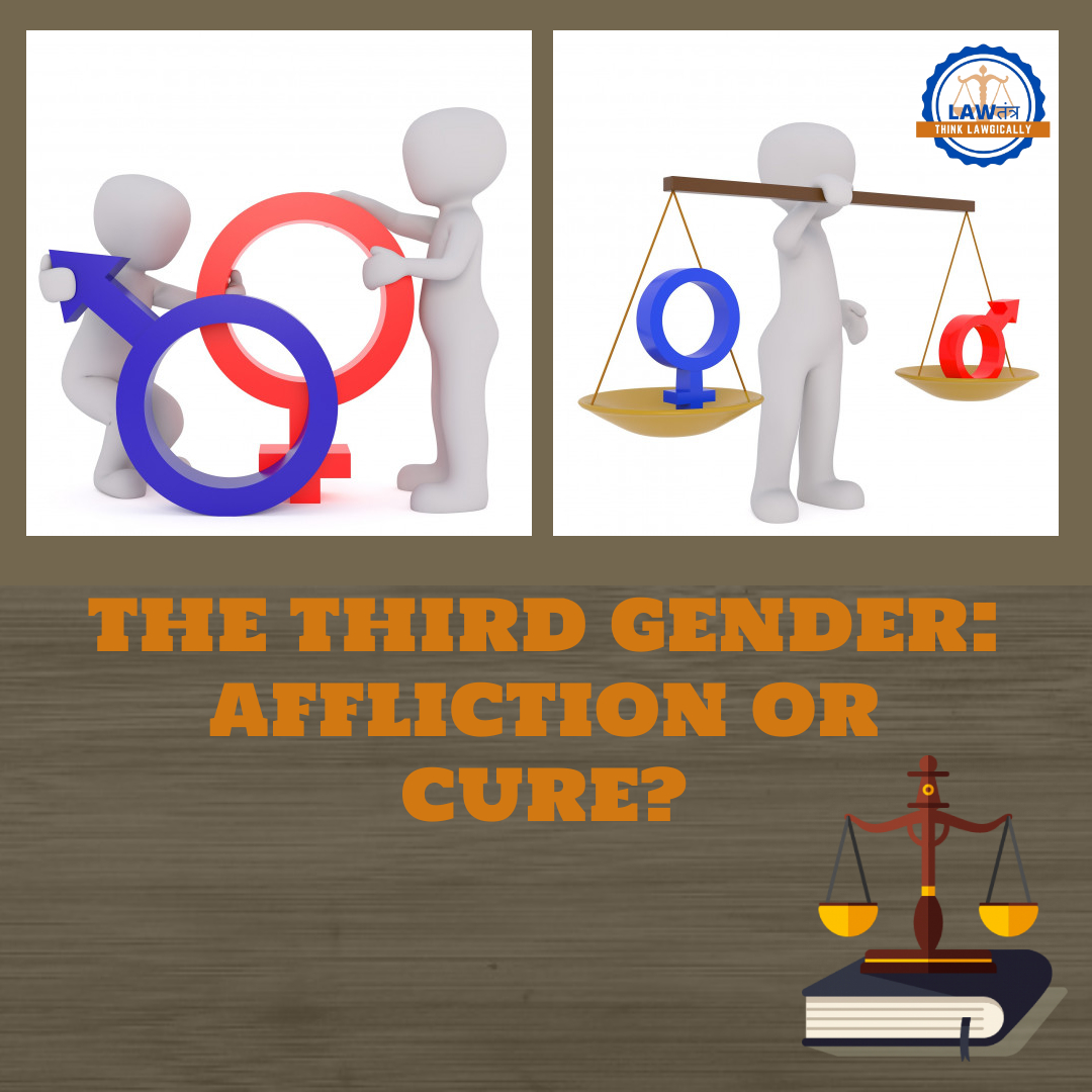 THE THIRD GENDER: AFFLICTION OR CURE?