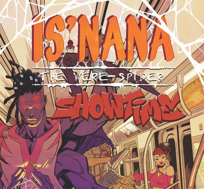 Kleefeld on Comics: Is'nana the Were-Spider Showtime Review