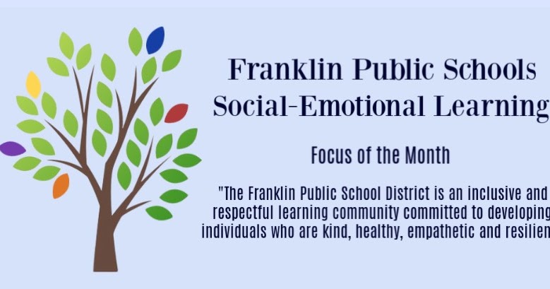 Franklin Matters: Franklin Public Schools: Social-Emotional Learning ...