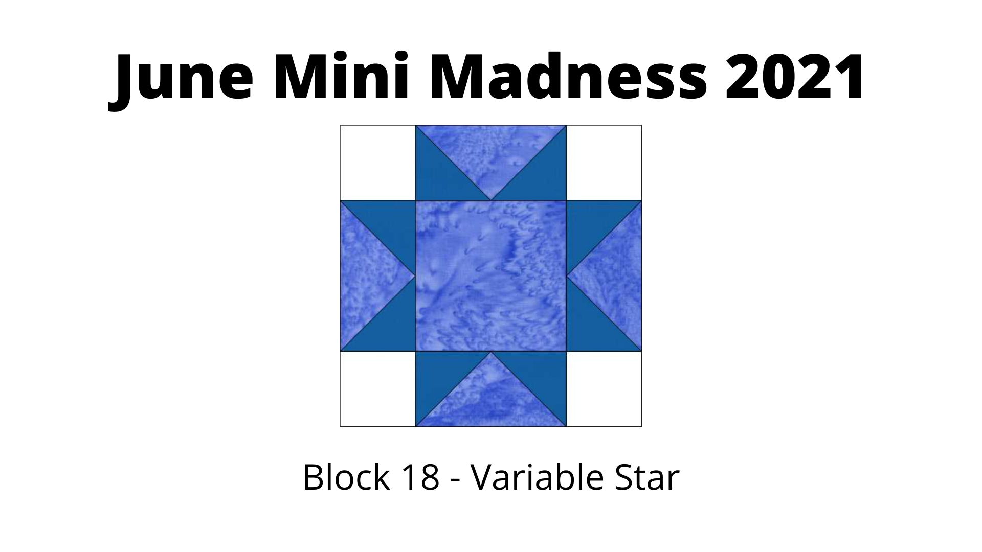 PamelaQuilts: June Mini Madness 2021 - Block 18