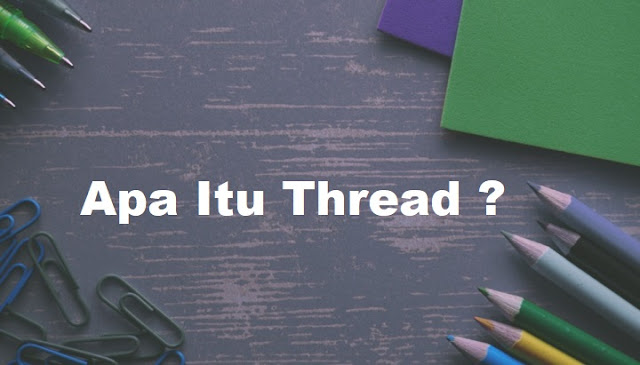 Apa Itu Thread