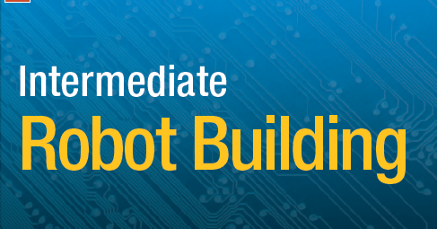 Nuwan's Blog: Intermediate Robot Building (2nd Edition)