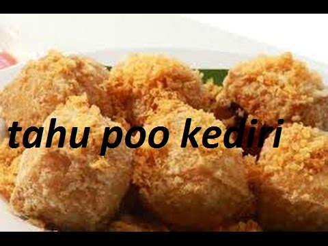 TAHU POO / PONG MAKANAN KHAS KEDIRI | CARA MEMBUAT TAHU POO KHAS KEDIRI ...