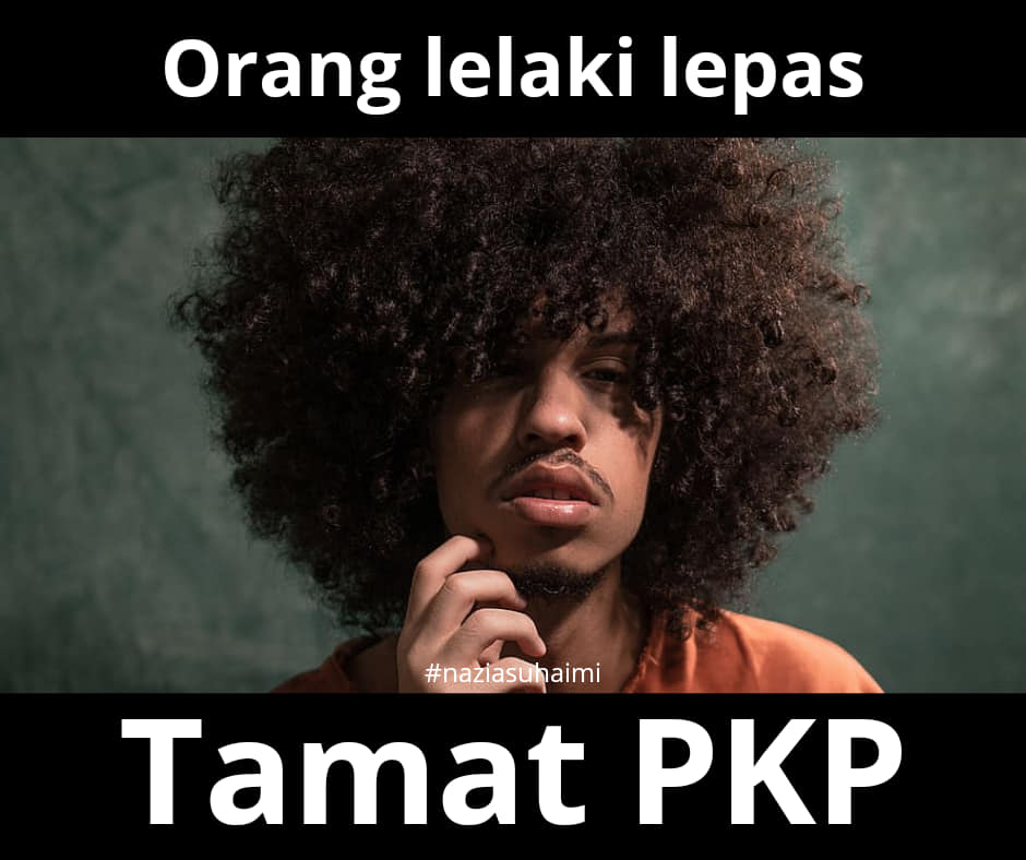 15 Meme Apa Jadi Apabila Terlalu Lama Duduk Rumah Sepanjang PKP