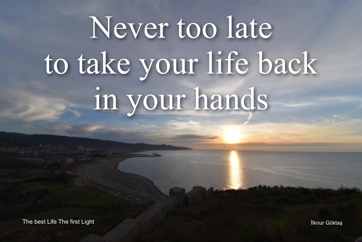It's Never Too Late Quotes