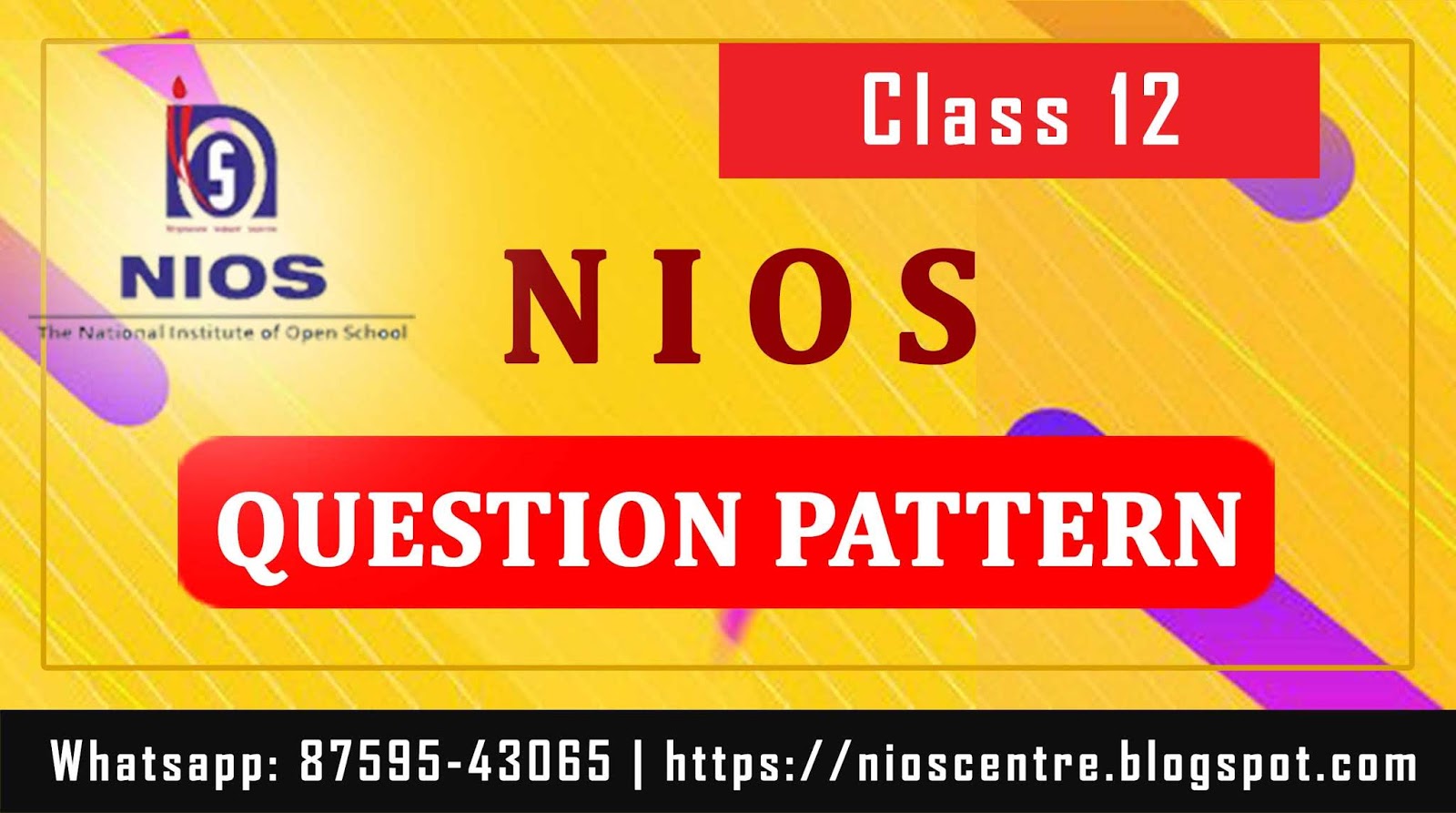 NIOS QUESTION PATTERN FOR CLASS 12