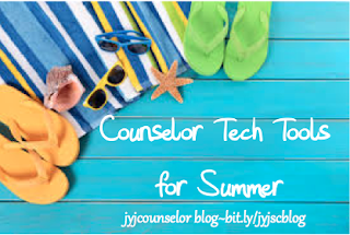 jyjoyner counselor: Counselor Tech Tools for Summer