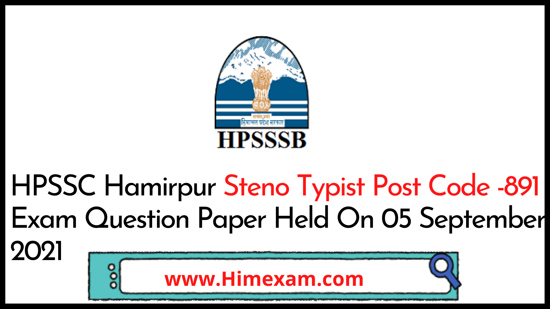 HPSSC Steno Typist Post Code -891 Exam Question Paper 2021 - Himexam.com