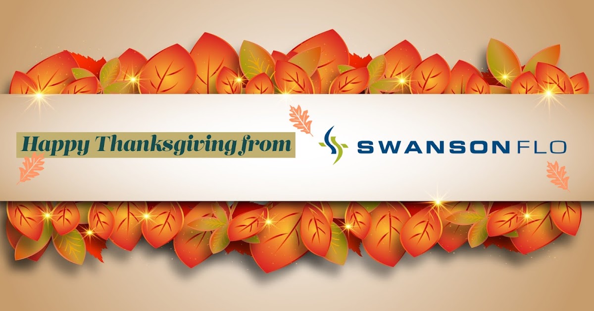 The Swanson Flo Blog: Happy Thanksgiving from Swanson Flo