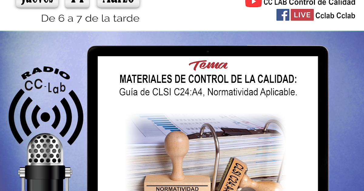 Materiales de Control de Calidad: Guía de CLSI C24:A4; Normatividad aplicable