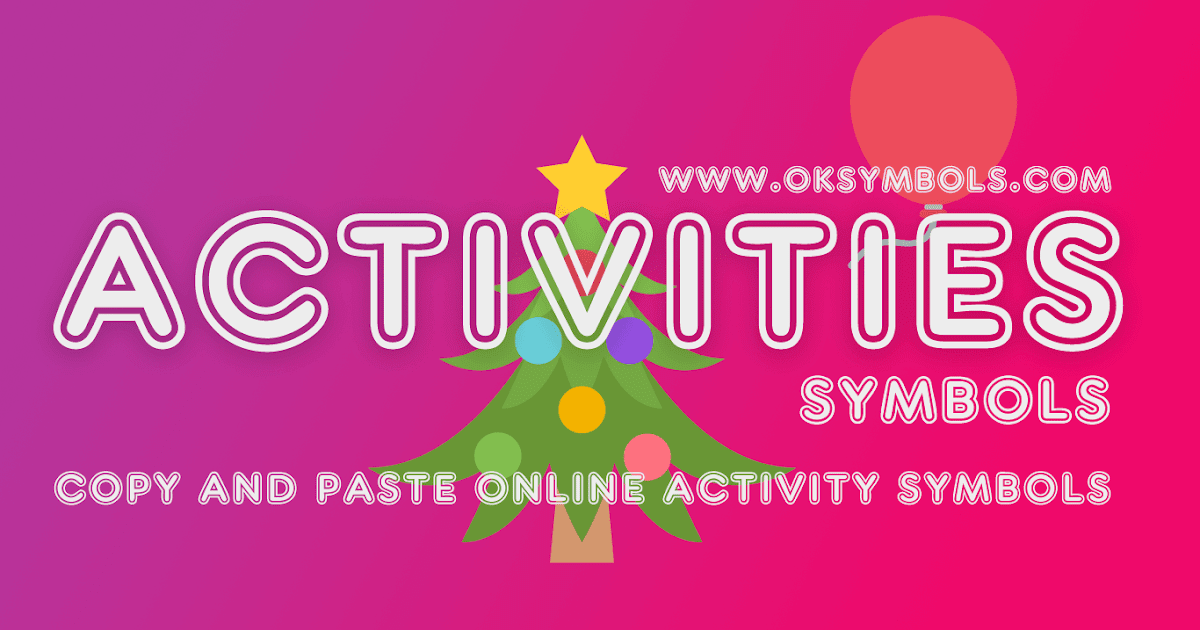 Activities Symbols - ⛷ Copy Online 🏋️‍♀️ Activity Symbols