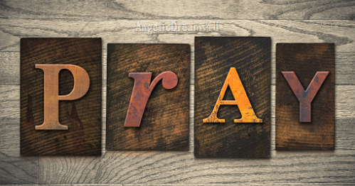 P.R.A.Y. - AngelicDreams4U