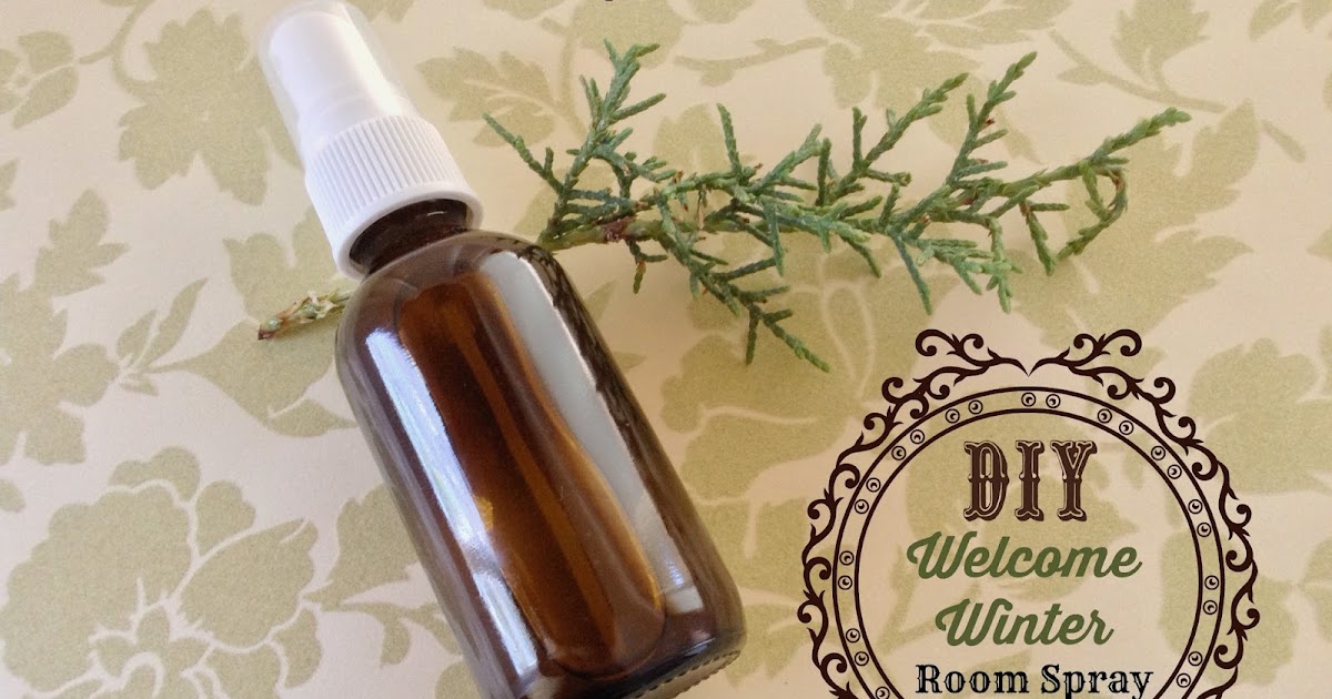 Strangers & Pilgrims on Earth: "Welcome Winter" Room Spray or DIY ...