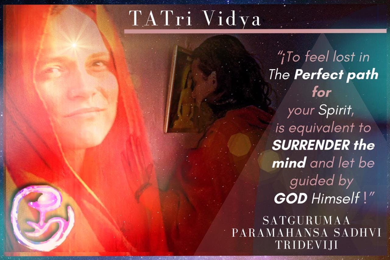SADHVI TRIDEVI MAA: TATri VIDYA IN IMAGES