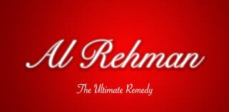 Surah Rehman Therapy ( Ultimate Remedy ): Surah Rahman The Healing Power