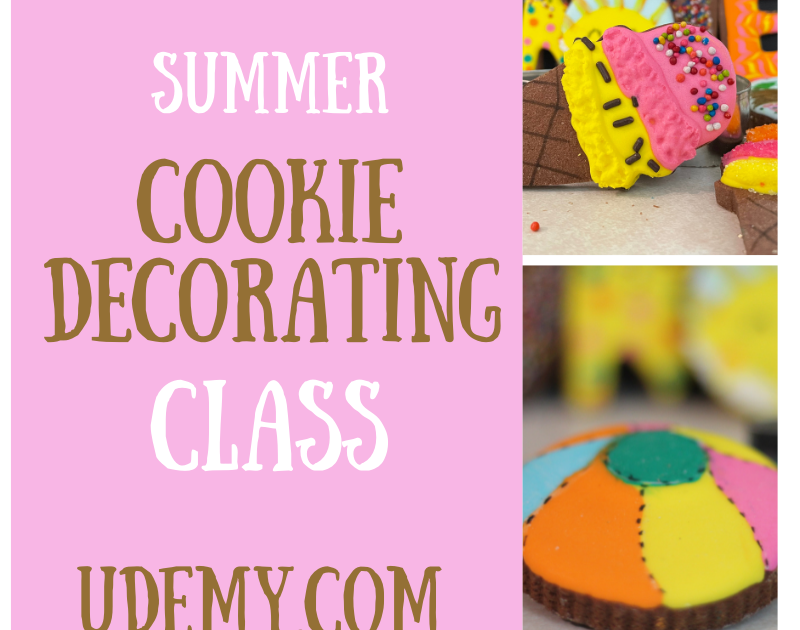 Summer cookie decorating class — The Cookie Couture