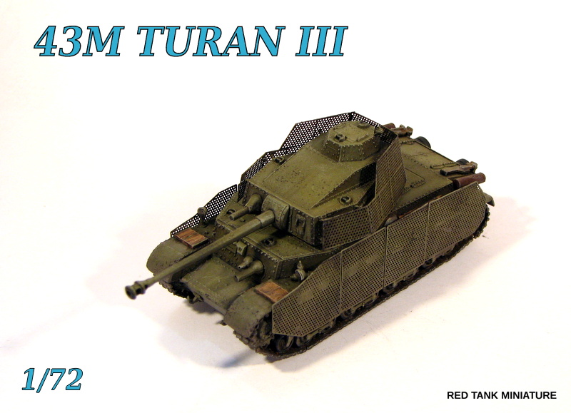 Gulumik Military Models: 43M TURAN III 1/72 IBG