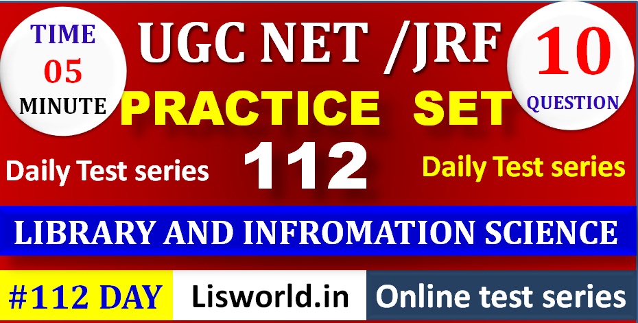 LIS - Practice Set - 112 - LIS World