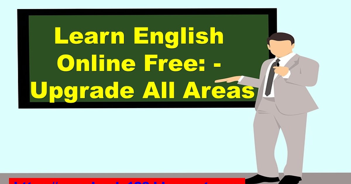 Learn English Online Free: - Upgrade All Areas - English Grammar Online ...