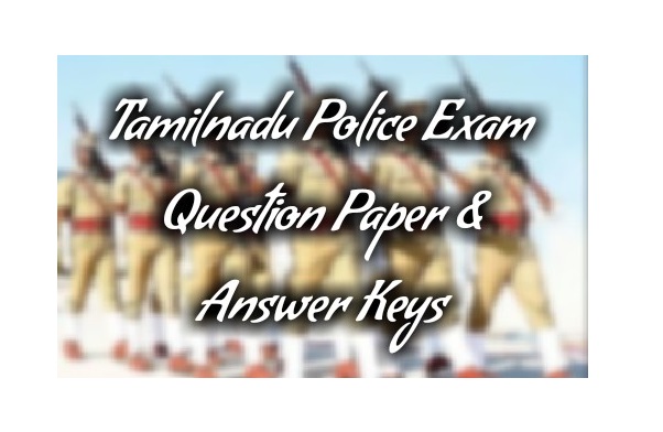 Tamilnadu Police Exam Question Paper Answer Key Download Padasalai tamilnadu-police-exam-question-paper-answer-key-download-padasalai