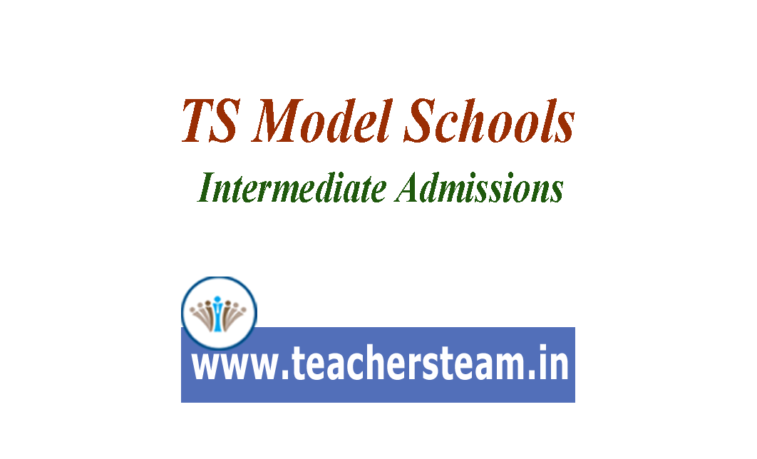 Intermediate Admissions in TS Model Schools for 2018-19 ~ TS Teachers ...