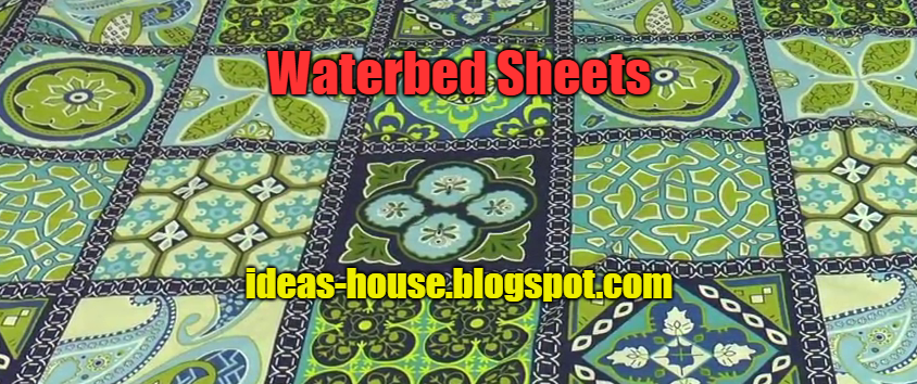 Waterbed Sheets – The Right Choice Makes All The Difference - The Ideas ...