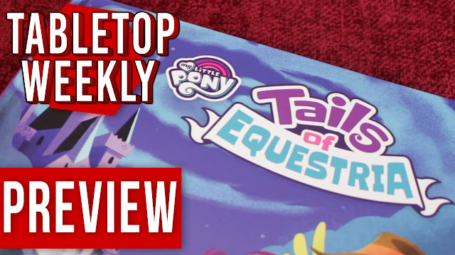 Equestria Daily - MLP Stuff!: Tails of Equestria Preview on Tabletop ...