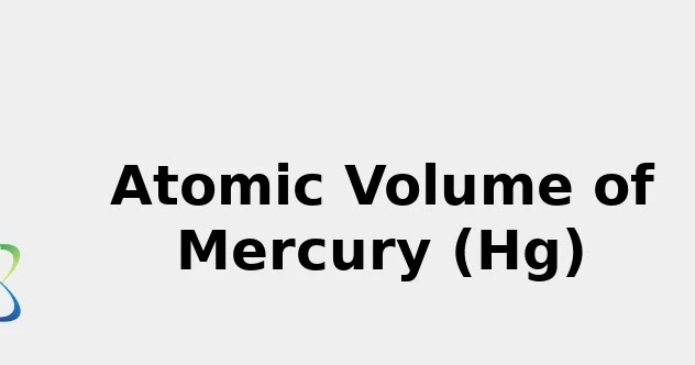 Atomic Volume of Mercury (Hg) [& Color, Uses, Discovery ... 2022