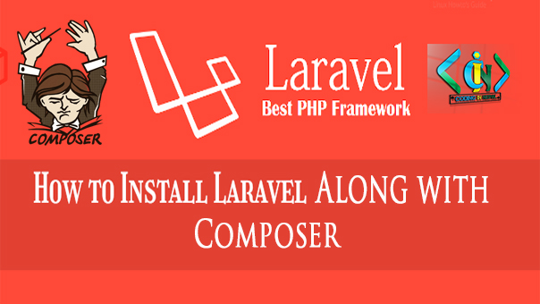 Install Latest Version Of Composer & Laravel In Linux Using Terminal