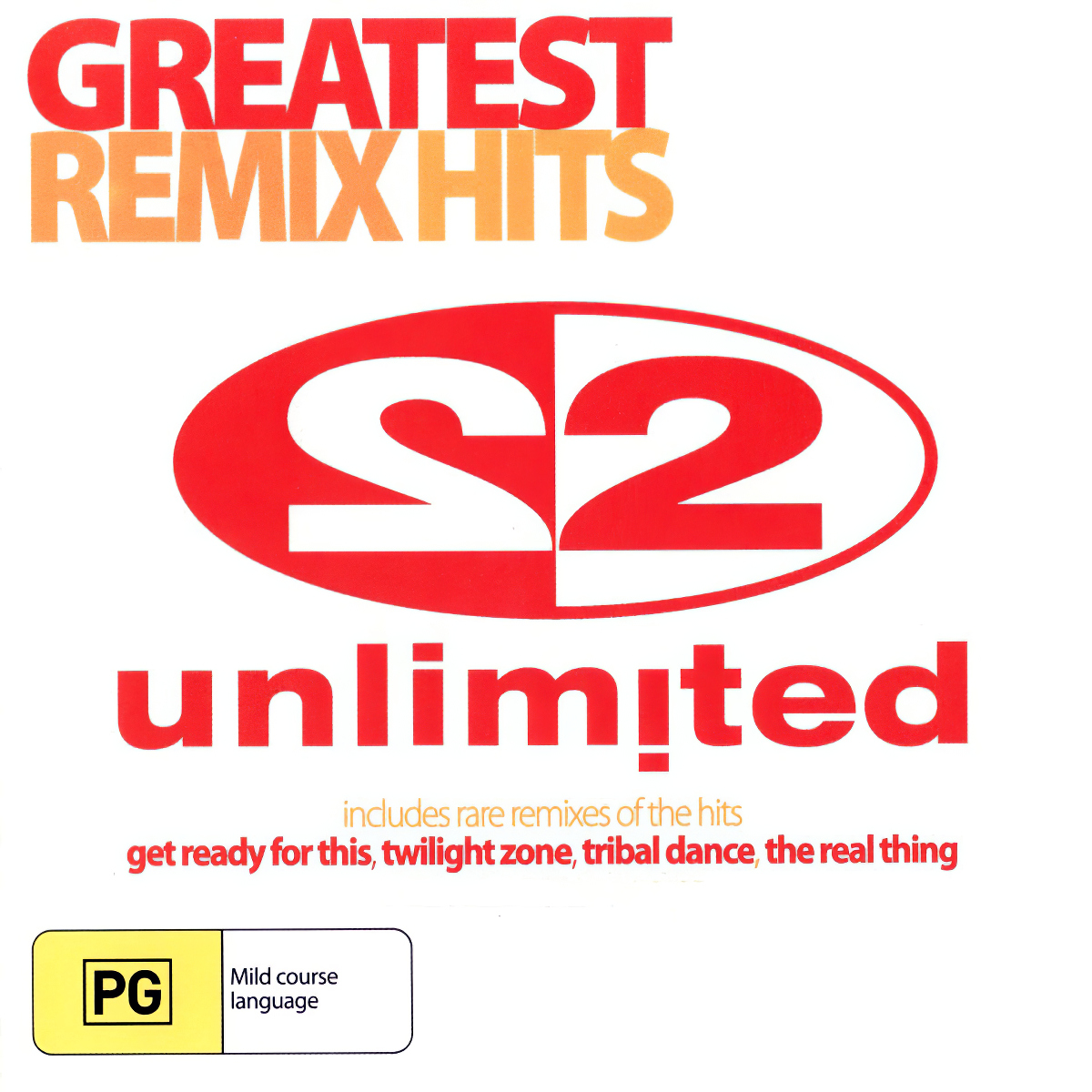 [Eurodance] 2 Unlimited - Greatest Remix Hits (2006) [FLAC]