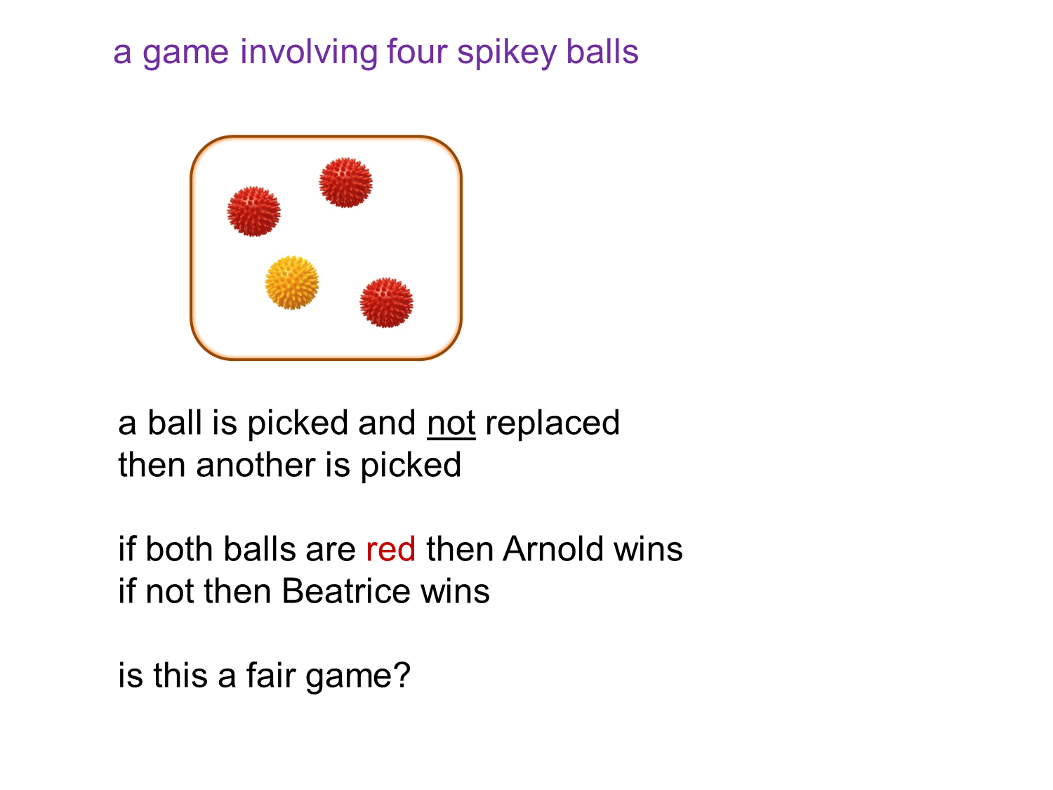 MEDIAN Don Steward mathematics teaching: two reds fair game