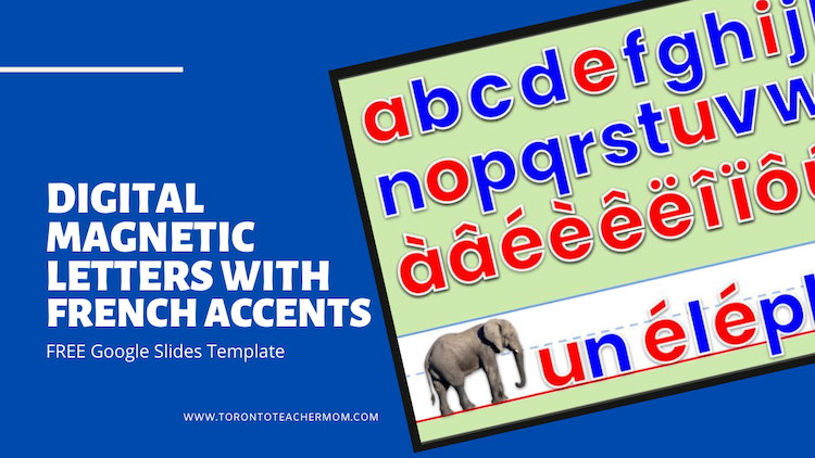 Digital Magnetic Letters with French Accents - Google Slides Template ...