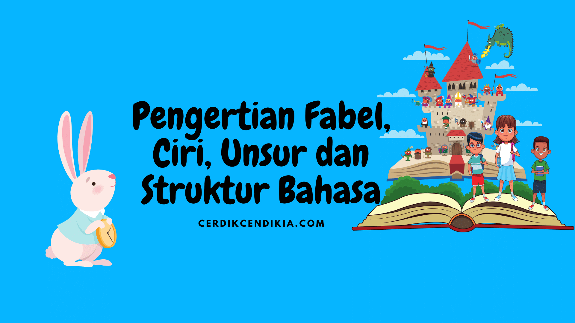 Pengertian Fabel, Ciri, Unsur dan Strukturnya - Heri Sujadi's Blog
