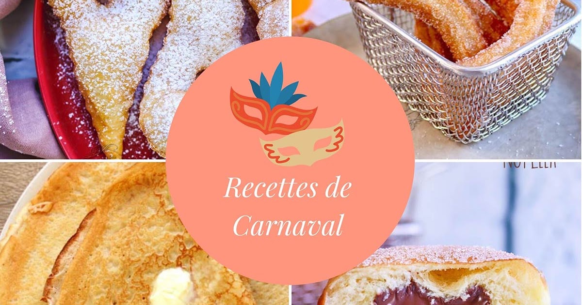 12 recettes pour mardi gras et carnaval : Il était une fois la pâtisserie